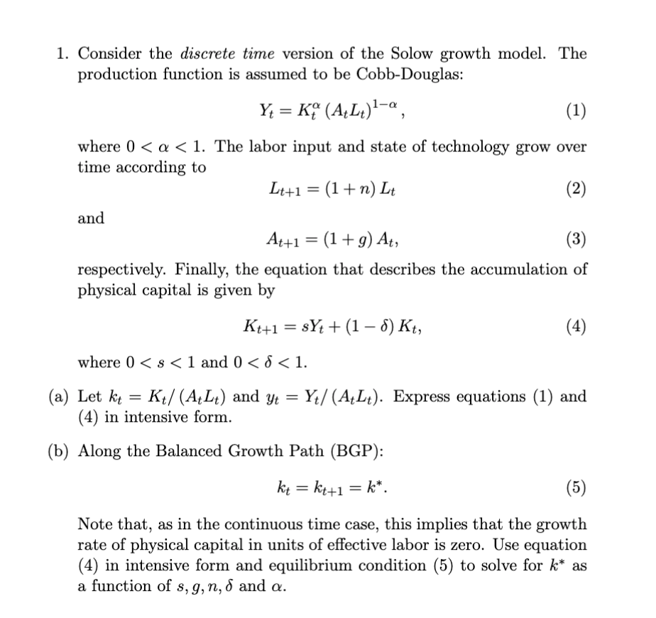 1. Consider the discrete time version of the Solow | Chegg.com