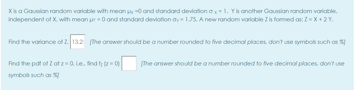 Solved X is a Gaussian random variable with mean ux =0 and | Chegg.com