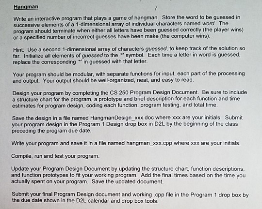 Solved Hangman Write an interactive program that plays a | Chegg.com