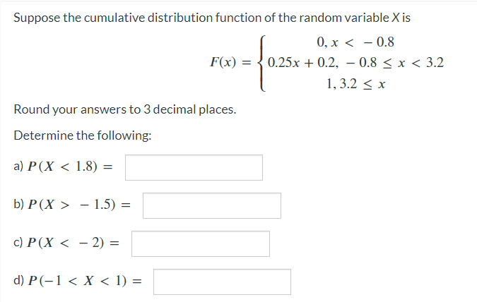 Solved Suppose the cumulative distribution function of the | Chegg.com