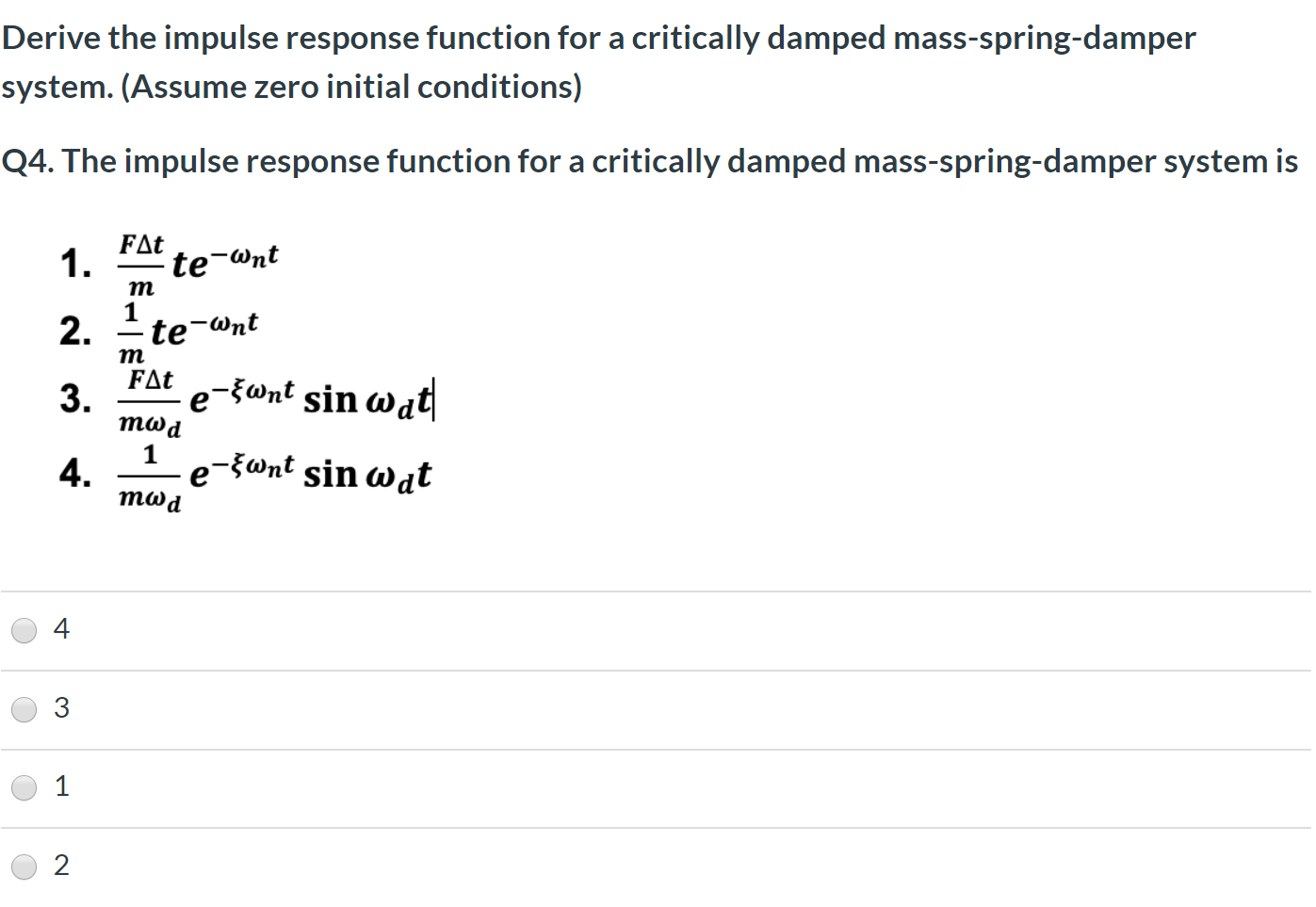 Solved Derive the impulse response function for a critically | Chegg.com