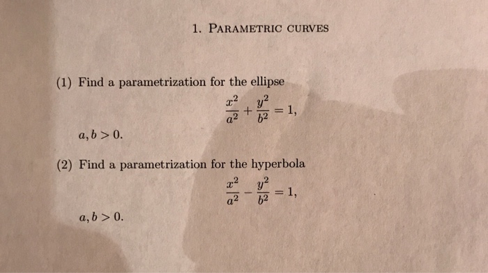 Solved 1. PARAMETRIC CURVES (1) Find a parametrization for | Chegg.com