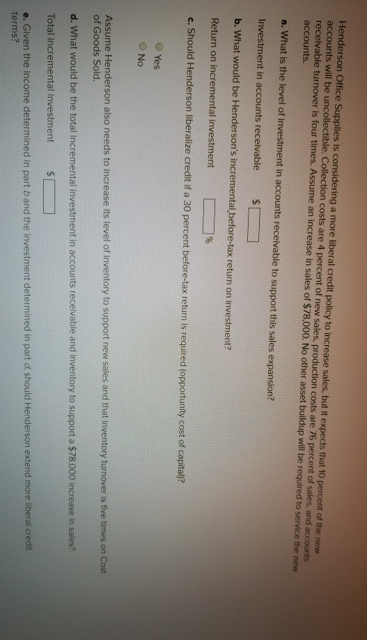 Solved Henderson Office Supplies is considering a more | Chegg.com
