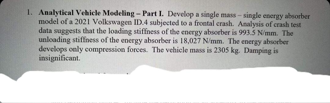 1. Analytical Vehicle Modeling - Part I. Develop a | Chegg.com