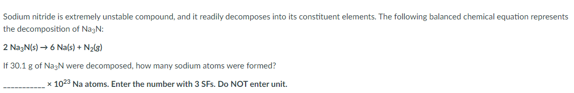 Solved Sodium nitride is extremely unstable compound, and it | Chegg.com