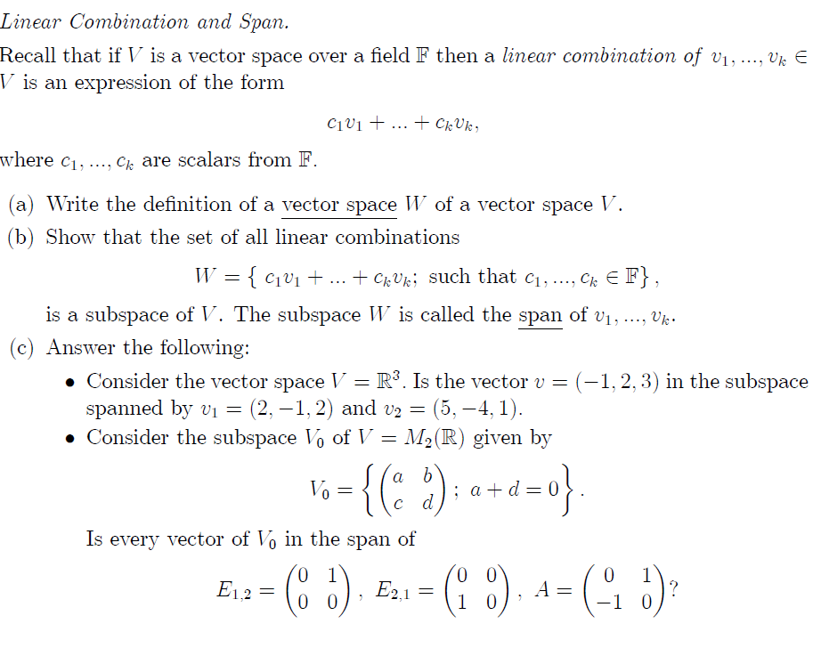 Solved Linear Combination and Span. Recall that if V is a | Chegg.com