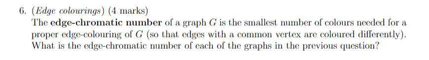 2. (Edge colourings) (2 marks) Find a proper | Chegg.com