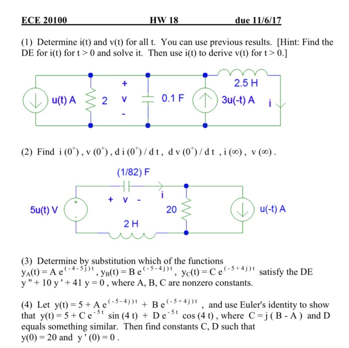 Solved ECE 20100 HW 18 due 11/6/17 (1) Determine i(t) and | Chegg.com