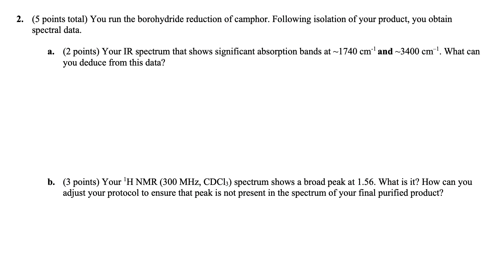Solved spectral data. a. (2 points) Your IR spectrum that | Chegg.com
