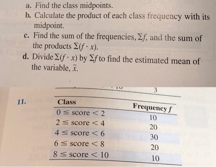 Solved a. Find the class midpoints. h. Calculate the product | Chegg.com
