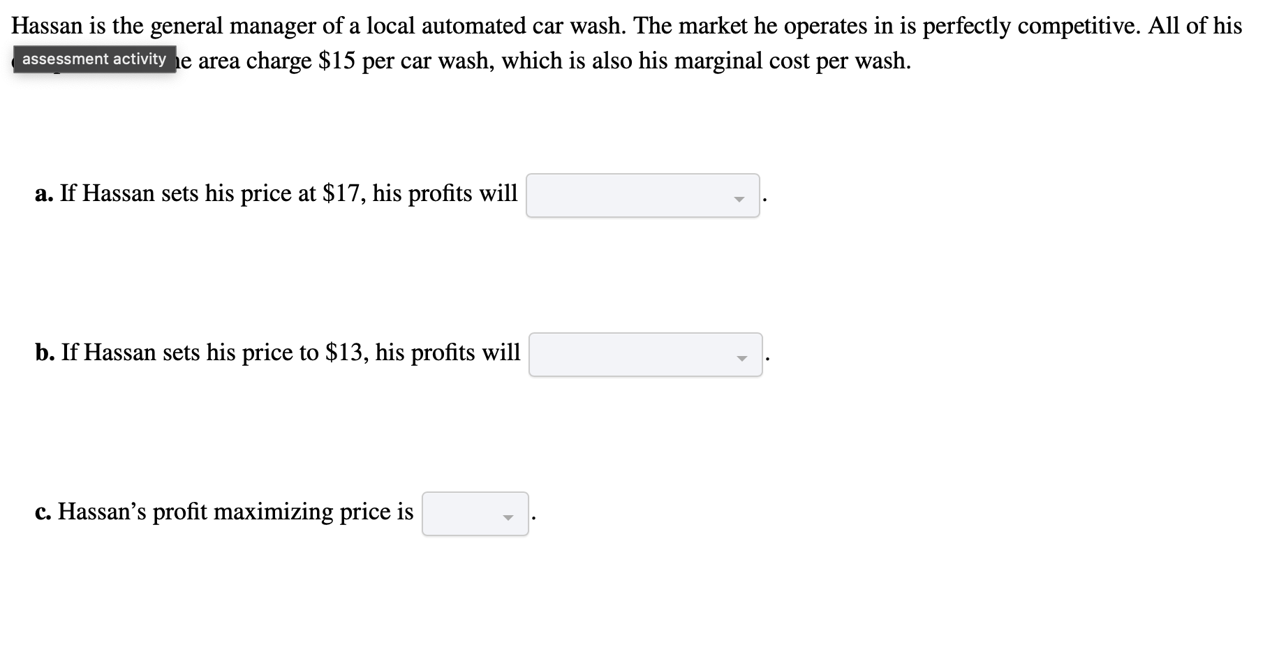 Solved Hassan is the general manager of a local automated | Chegg.com
