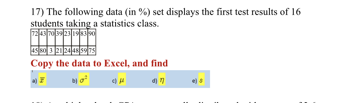 Solved 17) The following data (in \%) set displays the first | Chegg.com