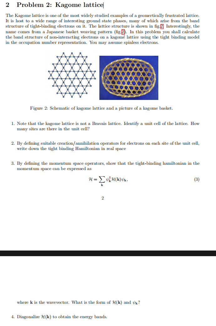 Solved 2 ﻿Problem 2: Kagome latticeThe Kagome lattice is one | Chegg.com