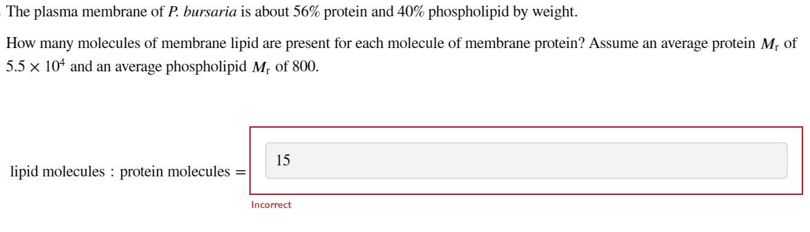 Solved The plasma membrane of P. bursaria is about 56% | Chegg.com