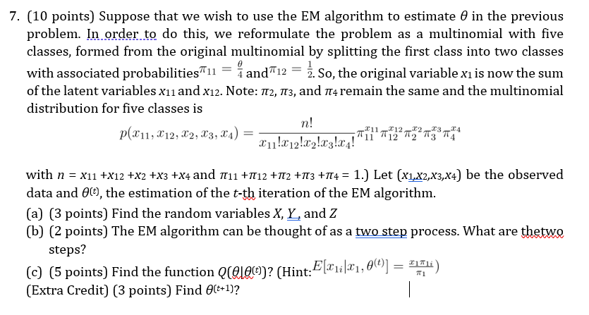 Solved (10 points) Suppose that we wish to use the EM | Chegg.com
