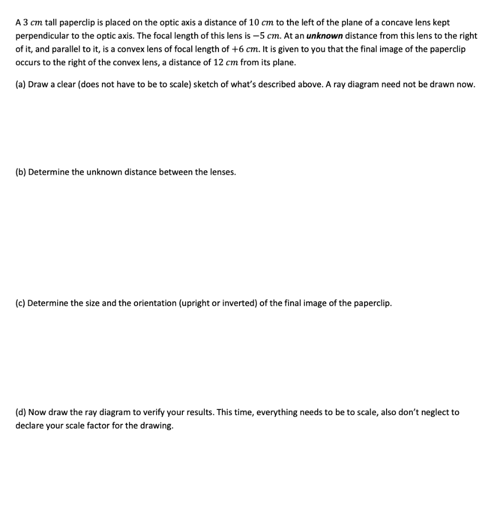 Solved A3 cm tall paperclip is placed on the optic axis a | Chegg.com