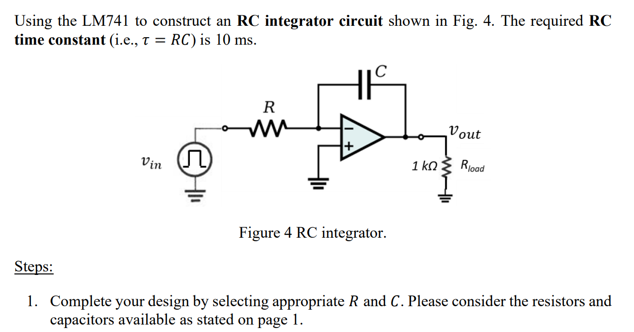 Solved Using the LM741 to construct an RC integrator circuit | Chegg.com