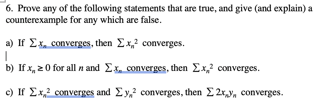 Solved 6. Prove any of the following statements that are | Chegg.com