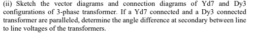 Solved (ii) Sketch the vector diagrams and connection | Chegg.com