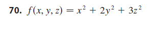 Solved f(x,y,z)=x2+2y2+3z2 | Chegg.com
