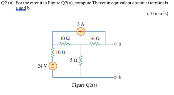 Solved Q2 (a) For the circuit in Figure Q2(a), compute | Chegg.com