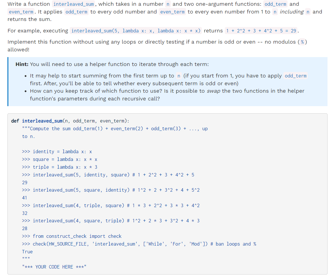 Solved Write a function interleaved_sum, which takes in a | Chegg.com