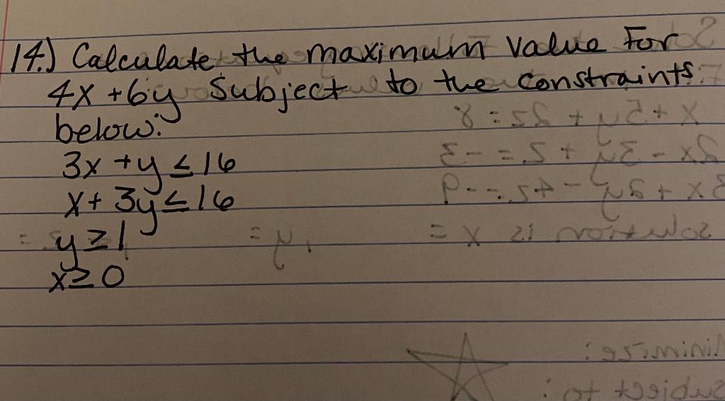 Solved 14 Calculate The Maximum Value For 4x 6y Subject