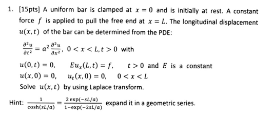 [Solved]: 1. [15pts] A uniform bar is clamped at ( x=0 )