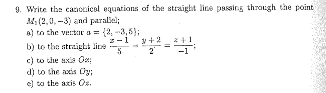 Solved Write the canonical equations of the straight line | Chegg.com