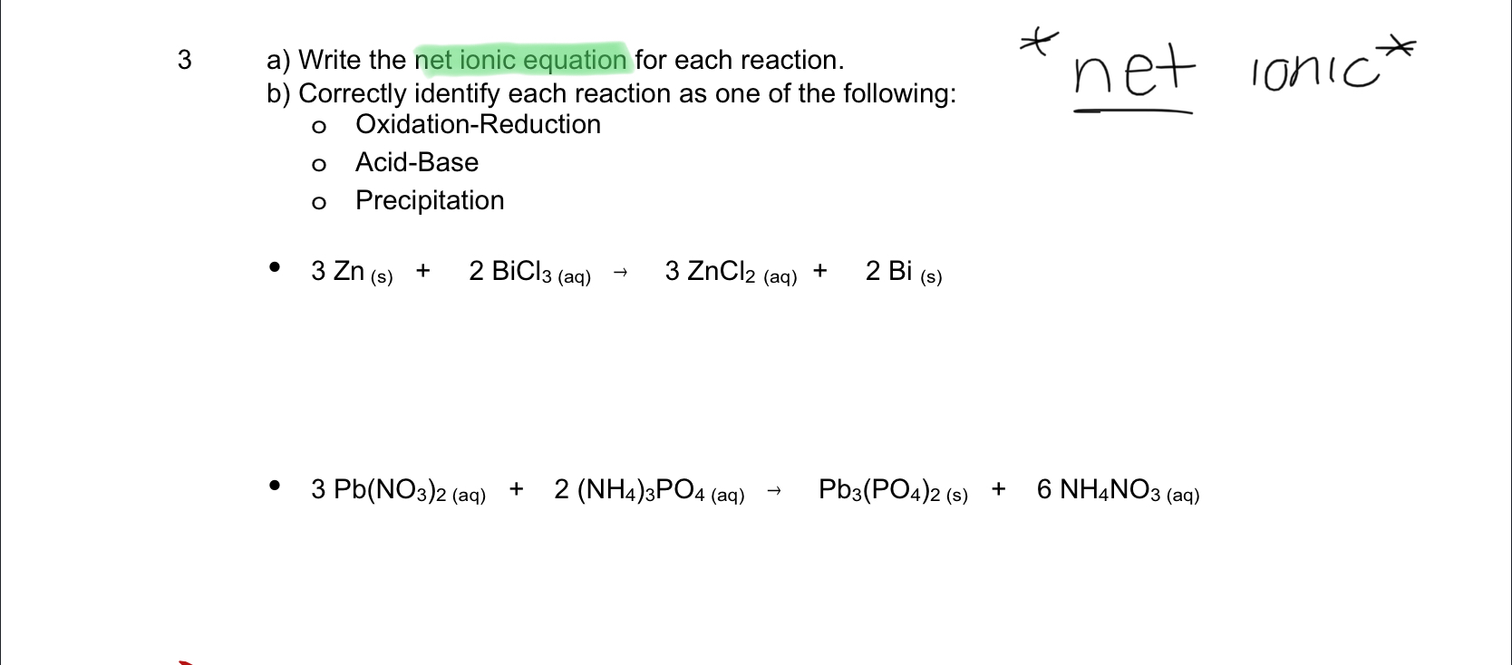 Solved * 3 net lonic a) Write the net ionic equation for | Chegg.com