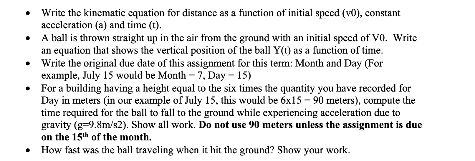 Solved Write the kinematic equation for distance as a | Chegg.com