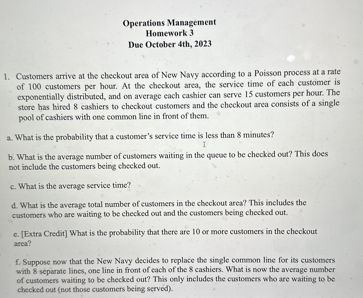 Operations Management Homework 3 Due October 4th, | Chegg.com