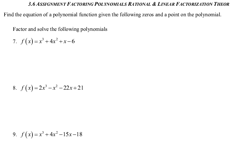 Solved 3.6 ASSIGNMENT FACTORING POLYNOMIALS RATIONAL & | Chegg.com