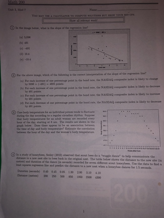 Solved Math 200 Unit 3, Mod 7 Name You MAY USE A CALCULATOR | Chegg.com