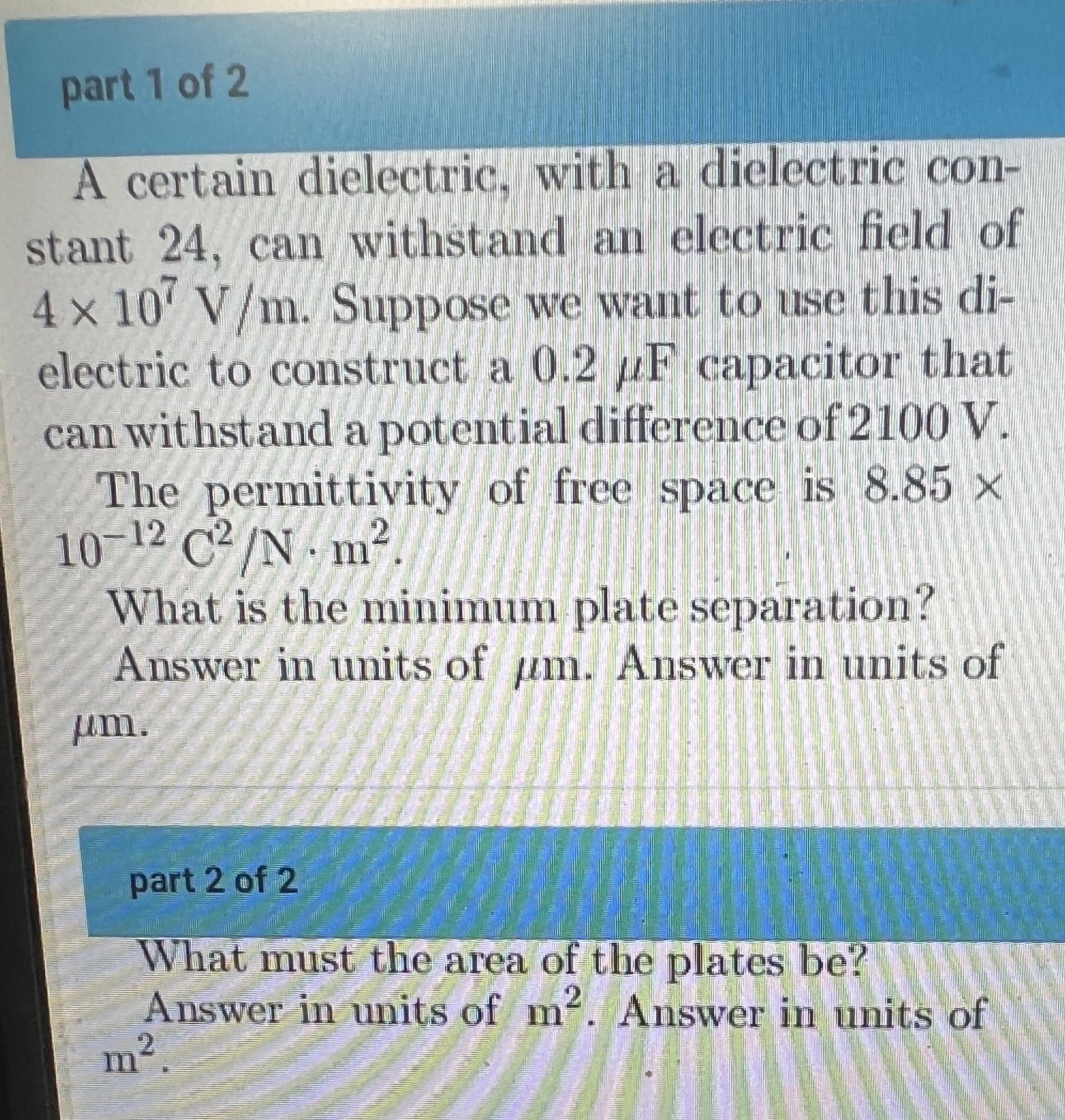 Solved A certain dielectric, with a dielectric constant 24, | Chegg.com