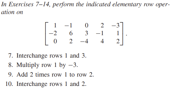 Solved In Exercises 7-14, perform the indicated elementary | Chegg.com
