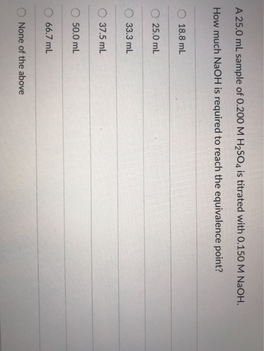 Solved A 25.0 mL sample of 0.200 M H2SO4 is titrated with | Chegg.com