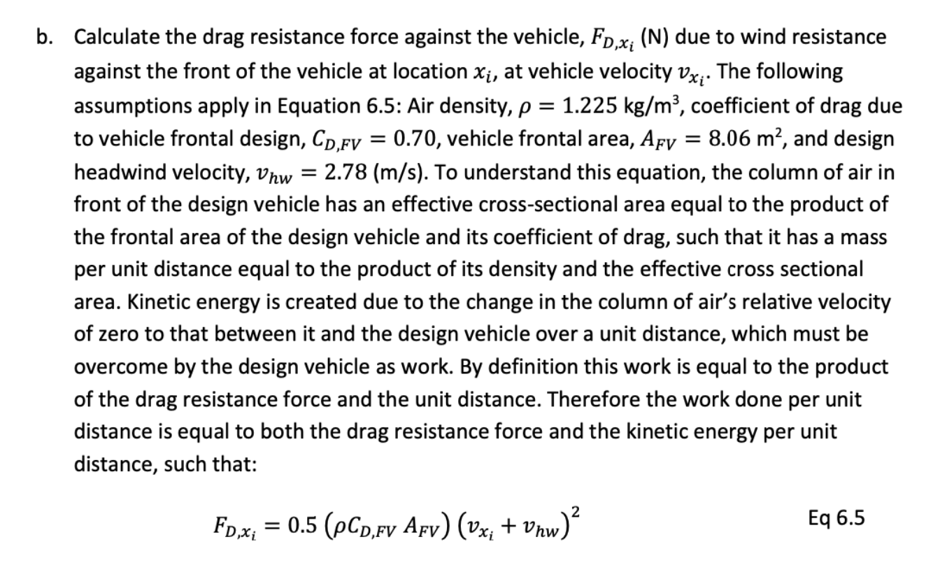 b. Calculate the drag resistance force against the | Chegg.com