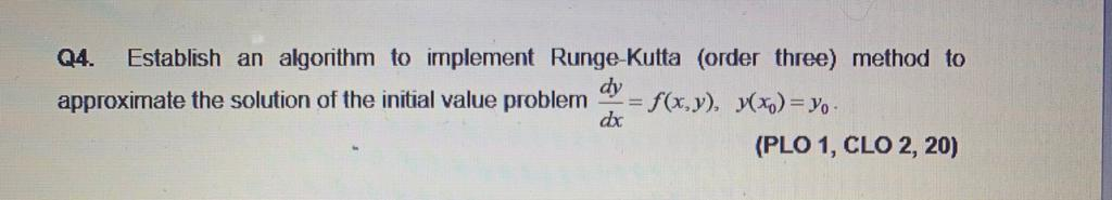Solved 04. Establish an algorithm to implement Runge-Kutta | Chegg.com
