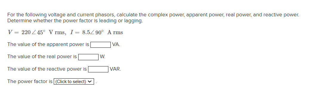 Solved For the following voltage and current phasors, | Chegg.com