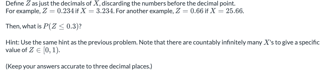 Solved Define Z ﻿as just the decimals of x, ﻿discarding the | Chegg.com
