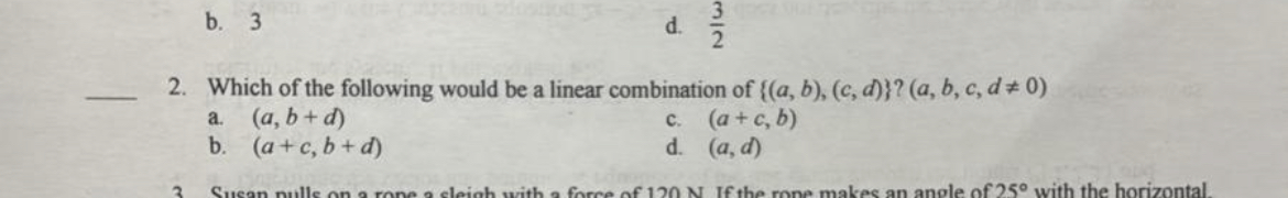 Solved Which of the following would be a linear combination | Chegg.com