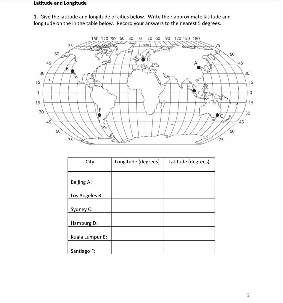 Solved Latitude and Longitude 1. Give the latitude and | Chegg.com Solved Latitude and Longitude 1. Give the latitude and | Chegg.com