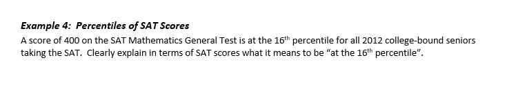 Solved Example 4: Percentiles of SAT Scores A score of 400 | Chegg.com
