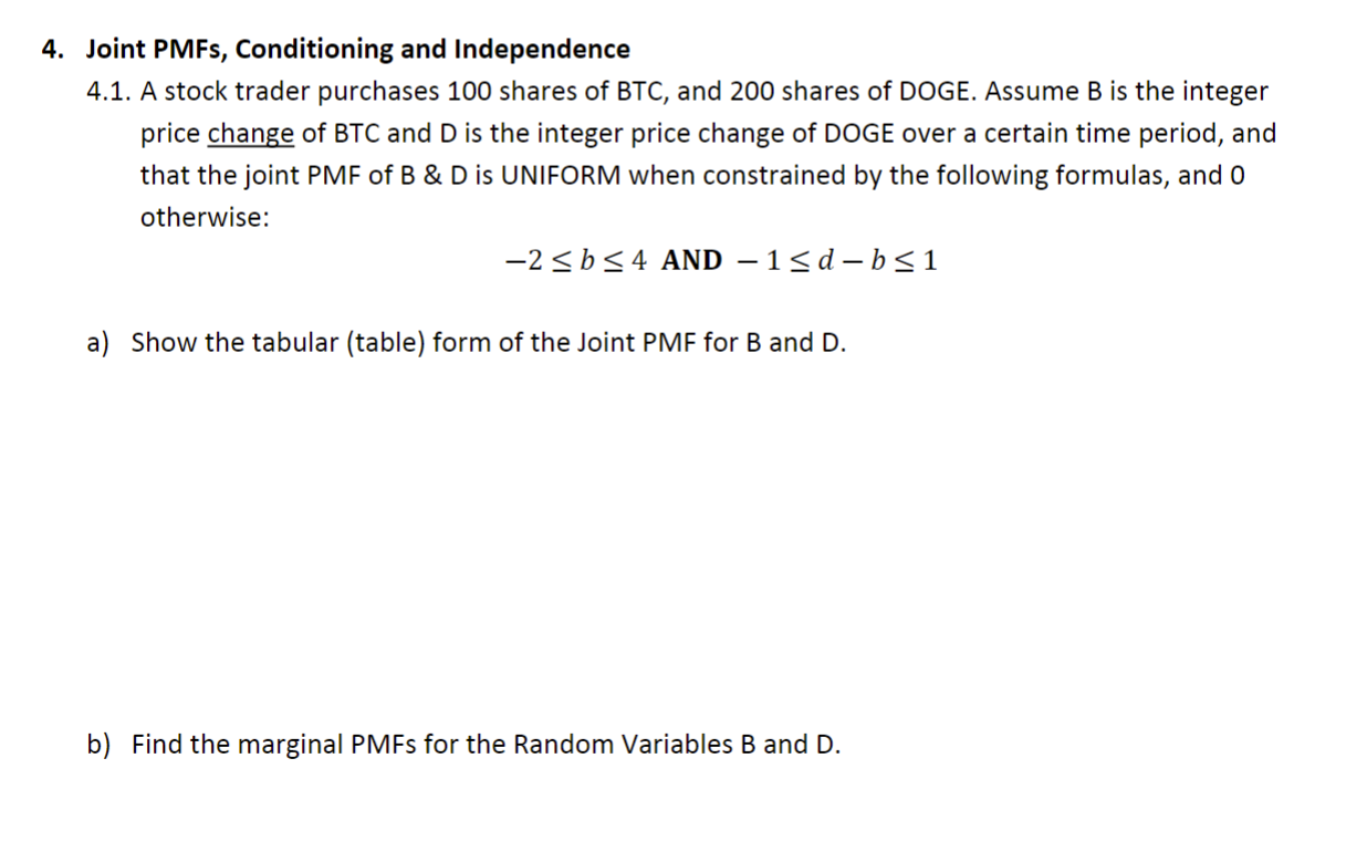 Solved Joint PMFs, Conditioning and Independence 4.1. A | Chegg.com