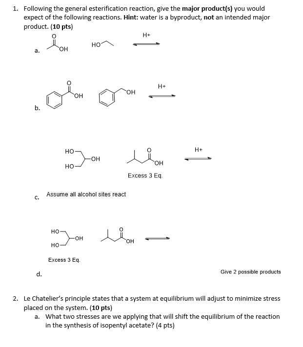 Solved 1. Following the general esterification reaction, | Chegg.com