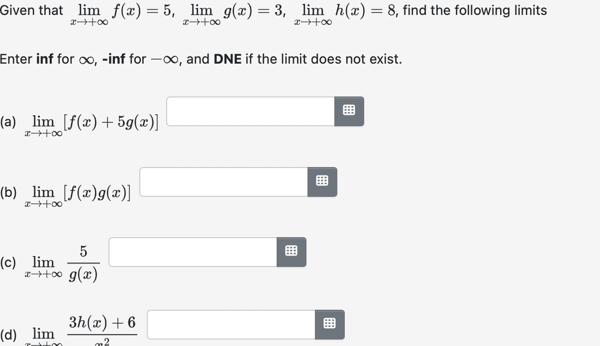 Solved Given that limx→+∞f(x)=5,limx→+∞g(x)=3,limx→+∞h(x)=8, | Chegg.com