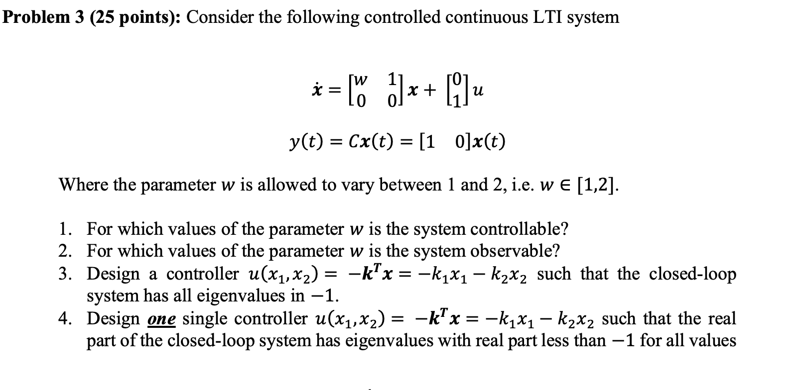 Solved Problem 3 (25 points): Consider the following | Chegg.com