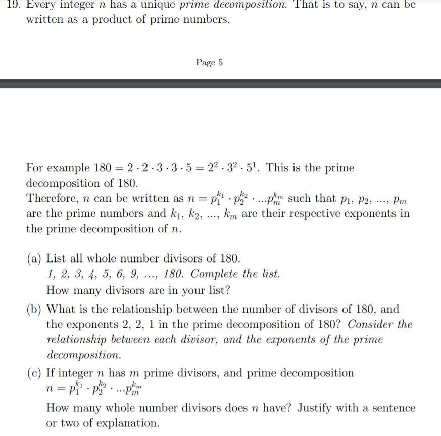 Solved 19. Every integer n has a unique prime decomposition. | Chegg.com