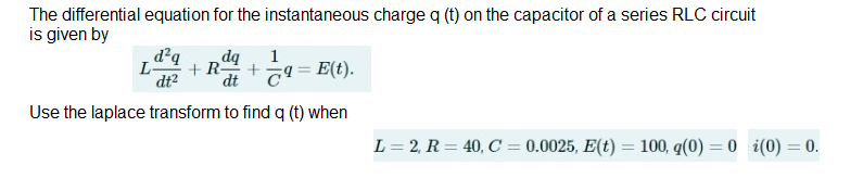 Solved The differential equation for the instantaneous | Chegg.com